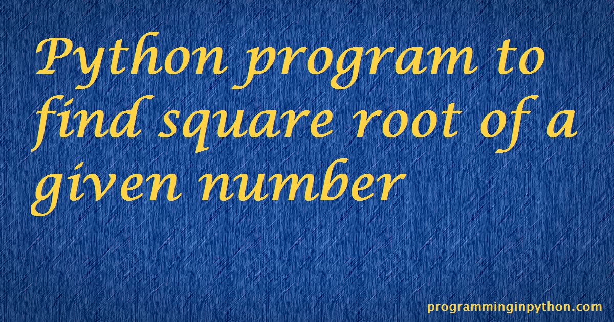 Find square root of a number using exponential operation